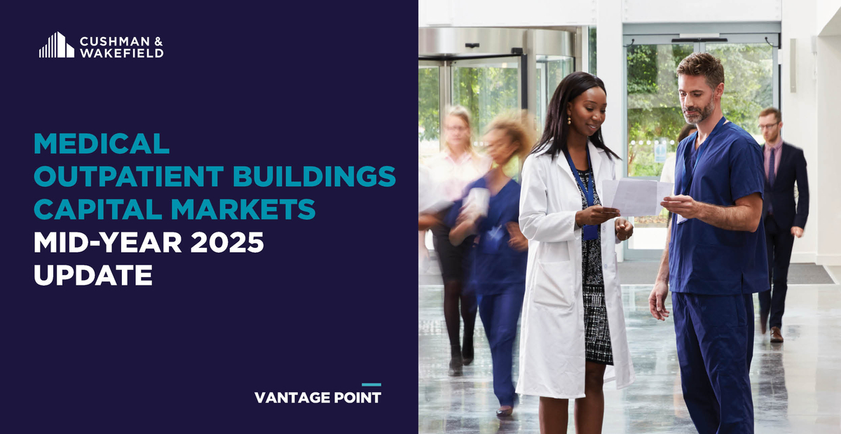MOB Capital Markets Midyear 2025 Update | US | Cushman & Wakefield