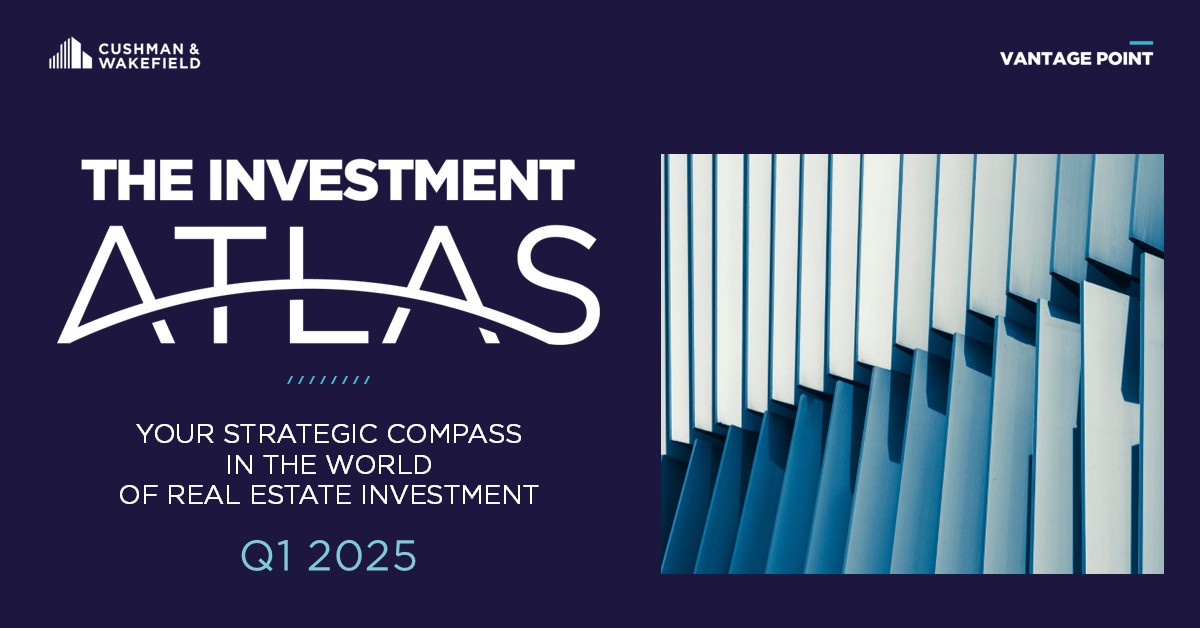 European Investment Atlas | Q1 2025 | Cushman & Wakefield